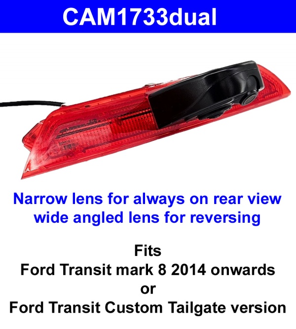 Dual lens Ford Transit Brake light reversing camera - Reversing Cameras UK